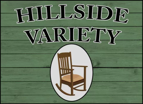 Hillside Variety - Just Plain Business