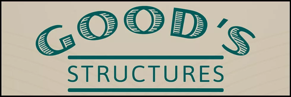 Good’s Structures - Just Plain Business