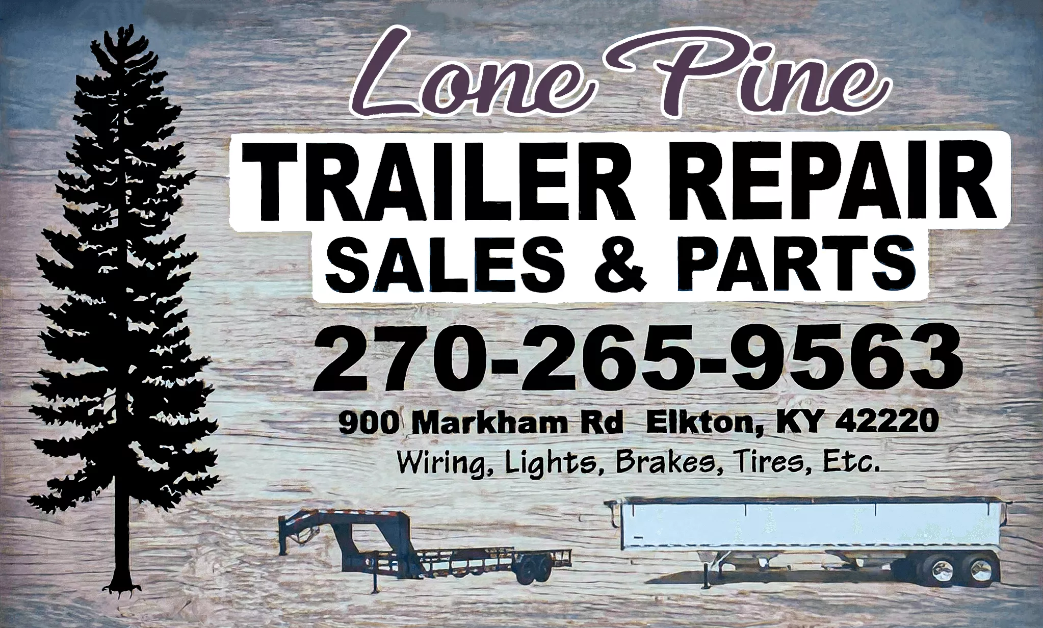 Lone Pine Trailer Repair - Just Plain Business